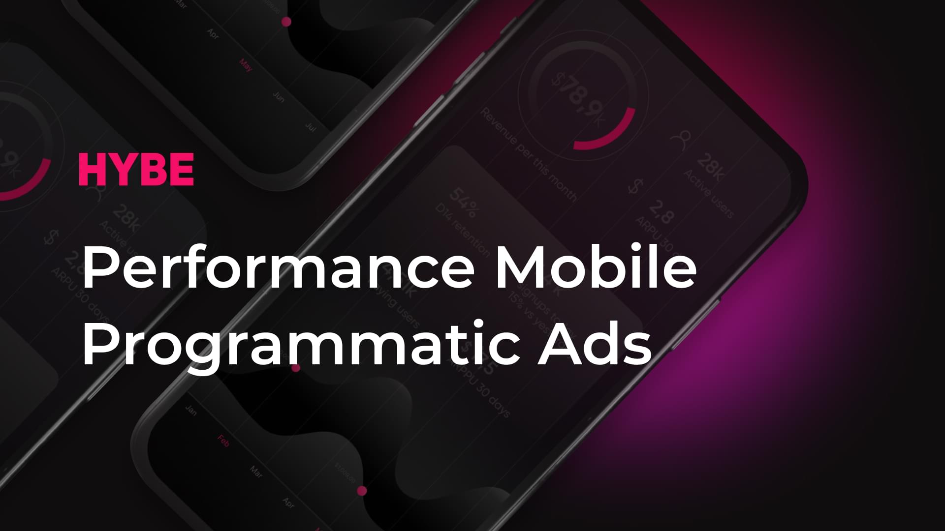 hybe.io – programmatic in-house for app developers hybe.io – programmatic in-house for app developers